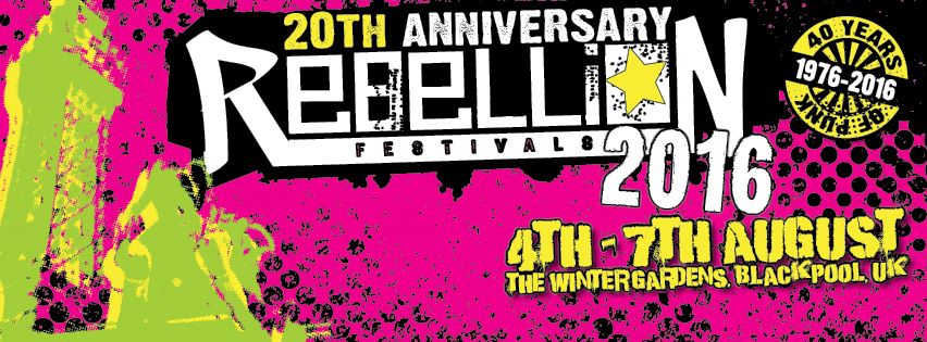 Festival Preview: Rebellion Festival 2016 | Echoes And Dust